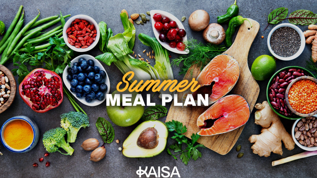 Summer Meal Plan - A KaisaFit Meal Program